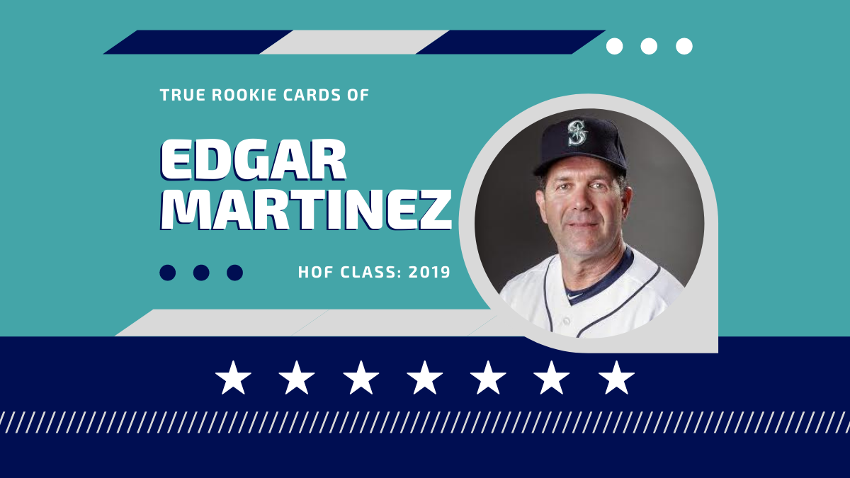 Edgar Martinez (True) Rookie Cards - True Rookie Cards