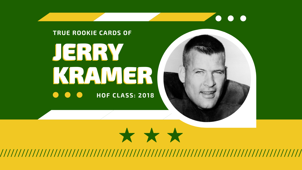 Jerry Kramer (True) Rookie Cards - True Rookie Cards