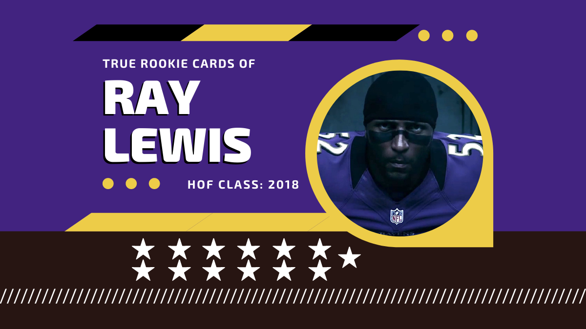 Ray Lewis (True) Rookie Cards - True Rookie Cards