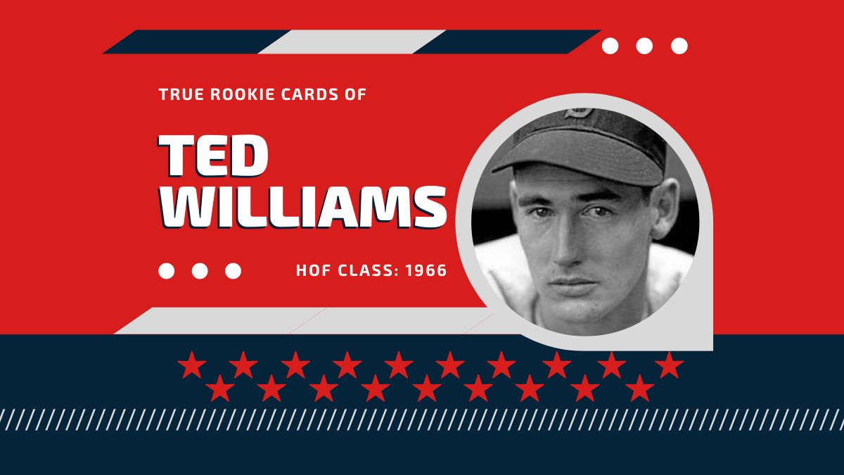 Ted Williams (True) Rookie Cards - True Rookie Cards